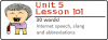 Unit 5: Lessons 101 – 108